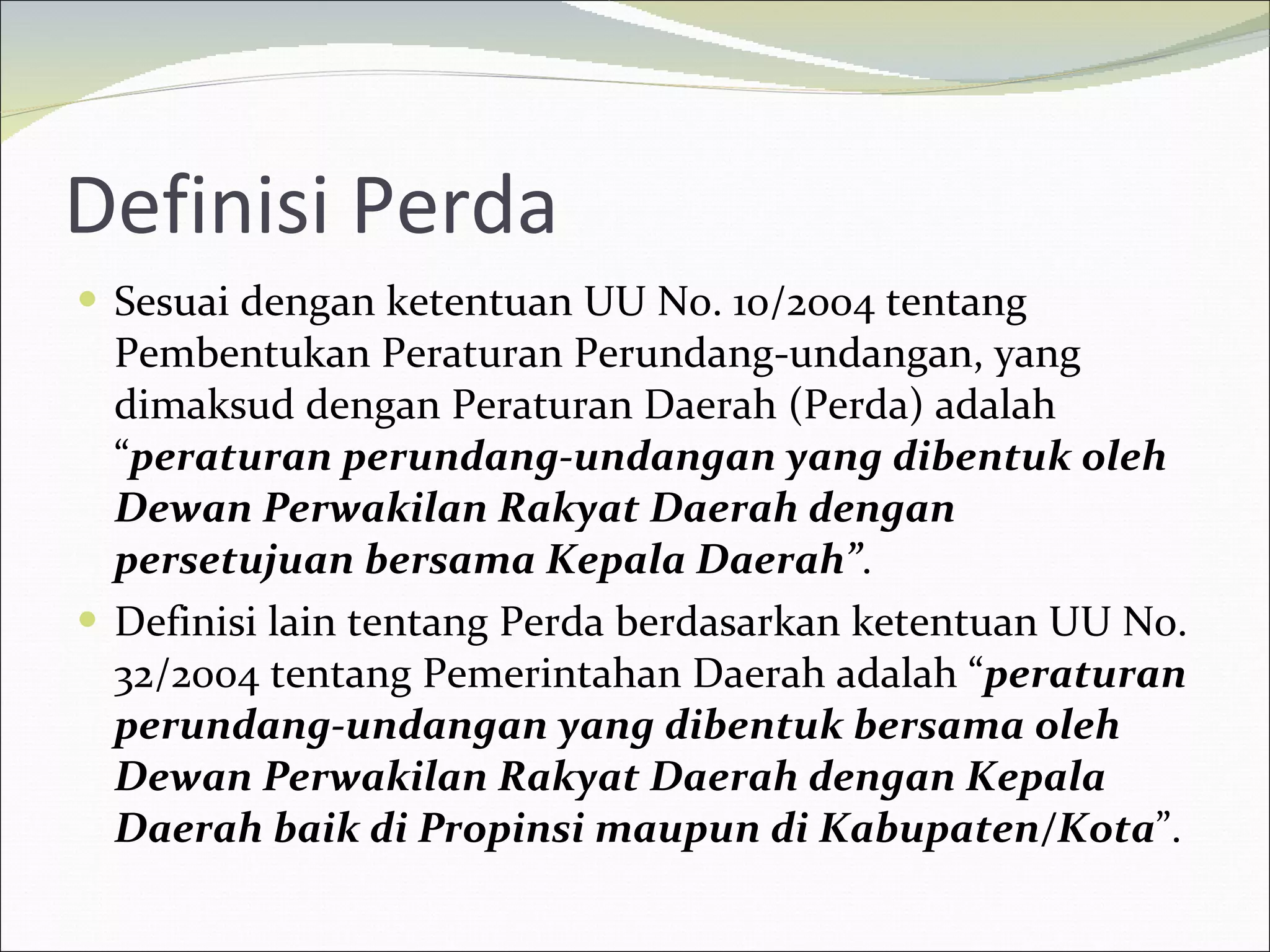 DASAR-DASAR PEMBENTUKAN PERDA | PPT