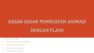 DASAR-DASAR PEMBUATAN ANIMASI DENGAN FLASH.pptx