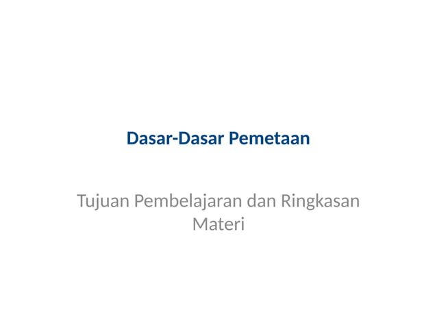 Dasar-Dasar_Pemetaan_Presentasi_Visual.pptx