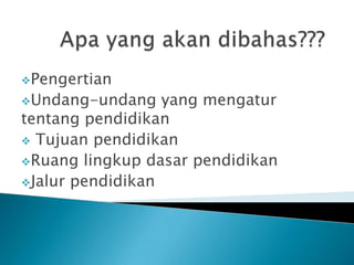 Dasar-Dasar Pendidikan Sekolah | PPT