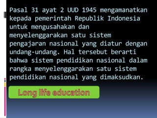 Dasar-Dasar Pendidikan Sekolah | PPT