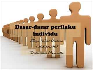 Dasar dasar perilaku individu | PPT