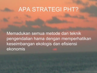 Dasar dasar pht | PPT