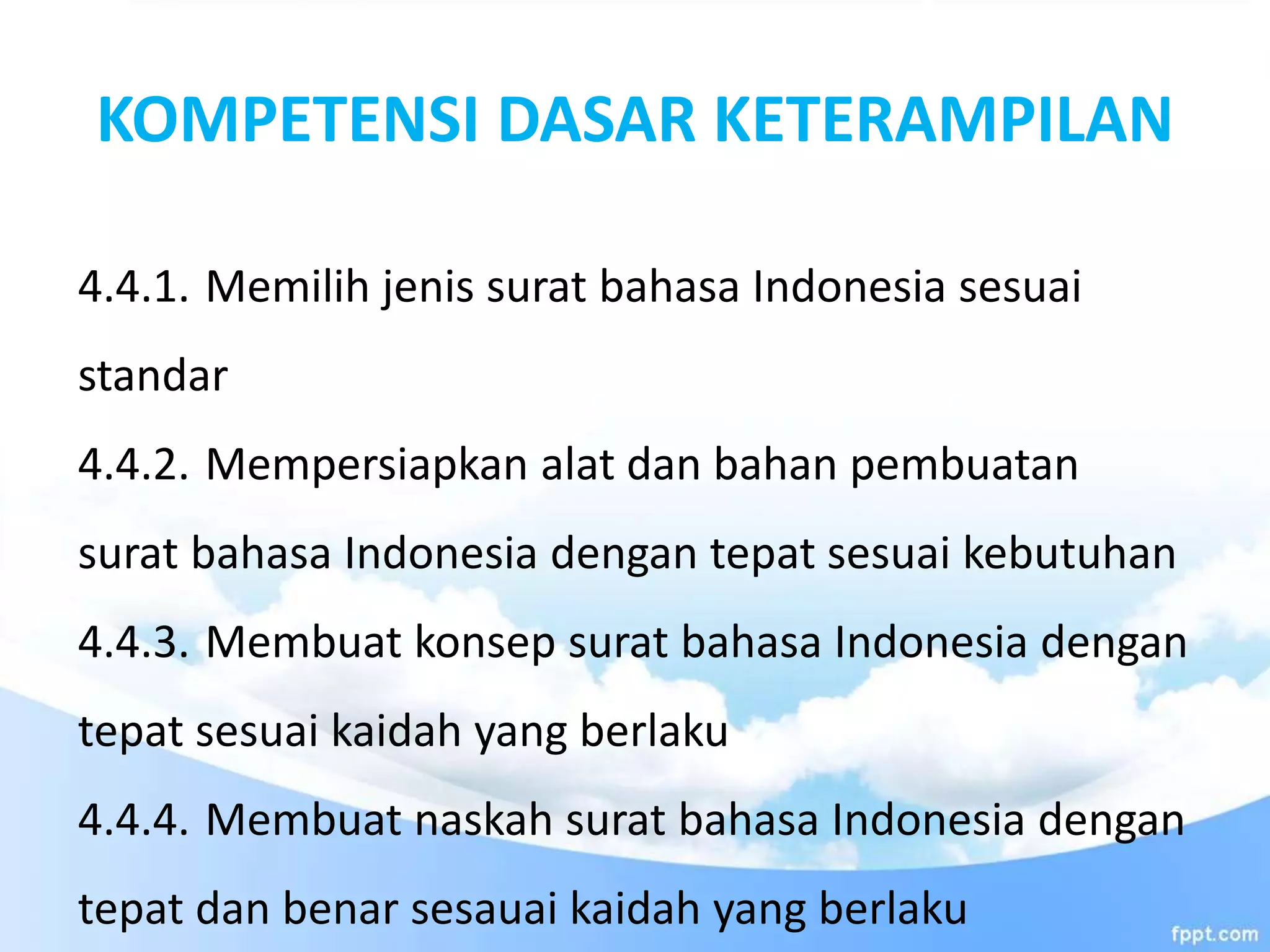 Dasar-Dasar Surat Bahasa Indonesia Guru Mapel : Arma Setyo Nugrahani | PPT