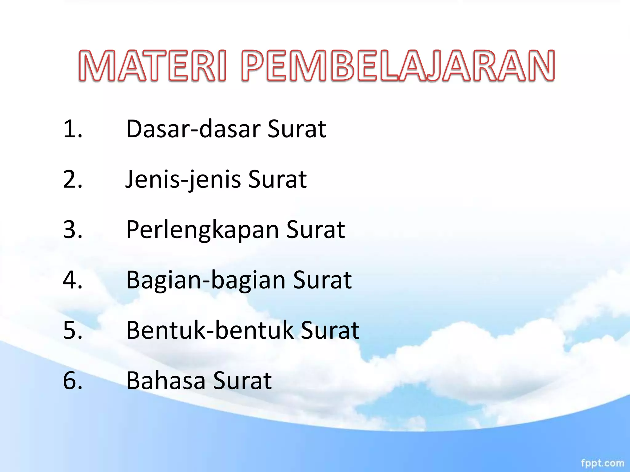 Dasar-Dasar Surat Bahasa Indonesia Guru Mapel : Arma Setyo Nugrahani | PPT