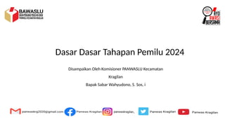 Dasar-dasar Tahapan Pemilu 2024 dan Persiapan Muntarlih.pptx