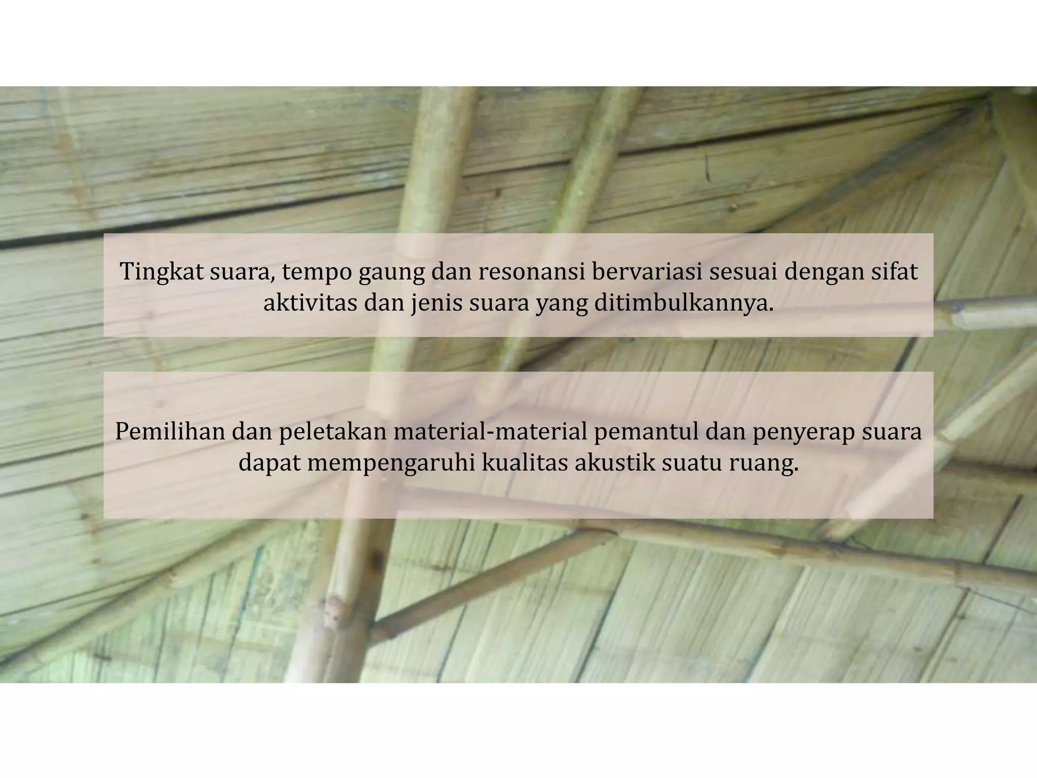 Dasar-Dasar Tata Ruang Pencahayaan Penghawaan dan Akustik | PPTX