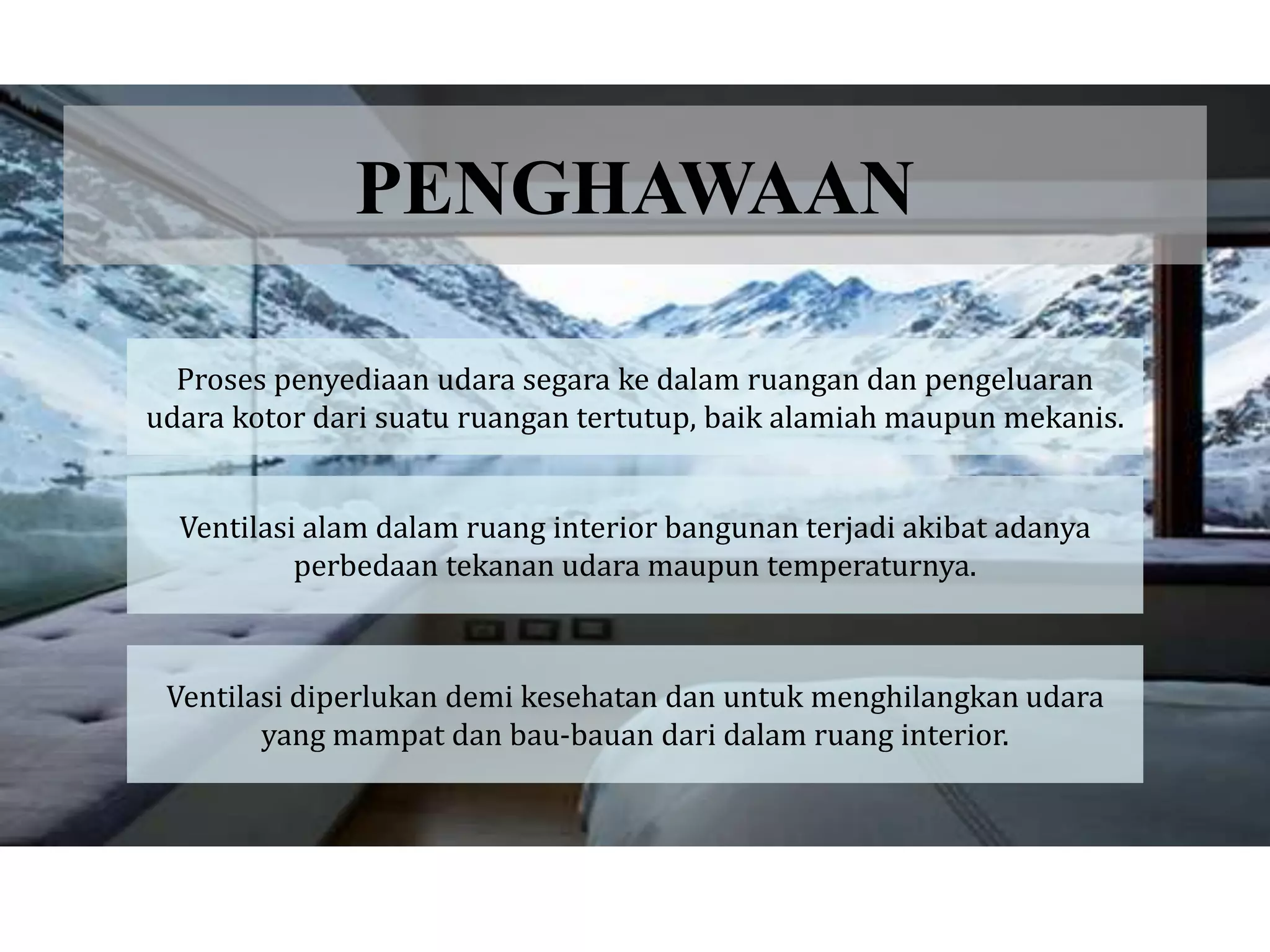Dasar-Dasar Tata Ruang Pencahayaan Penghawaan dan Akustik | PPTX