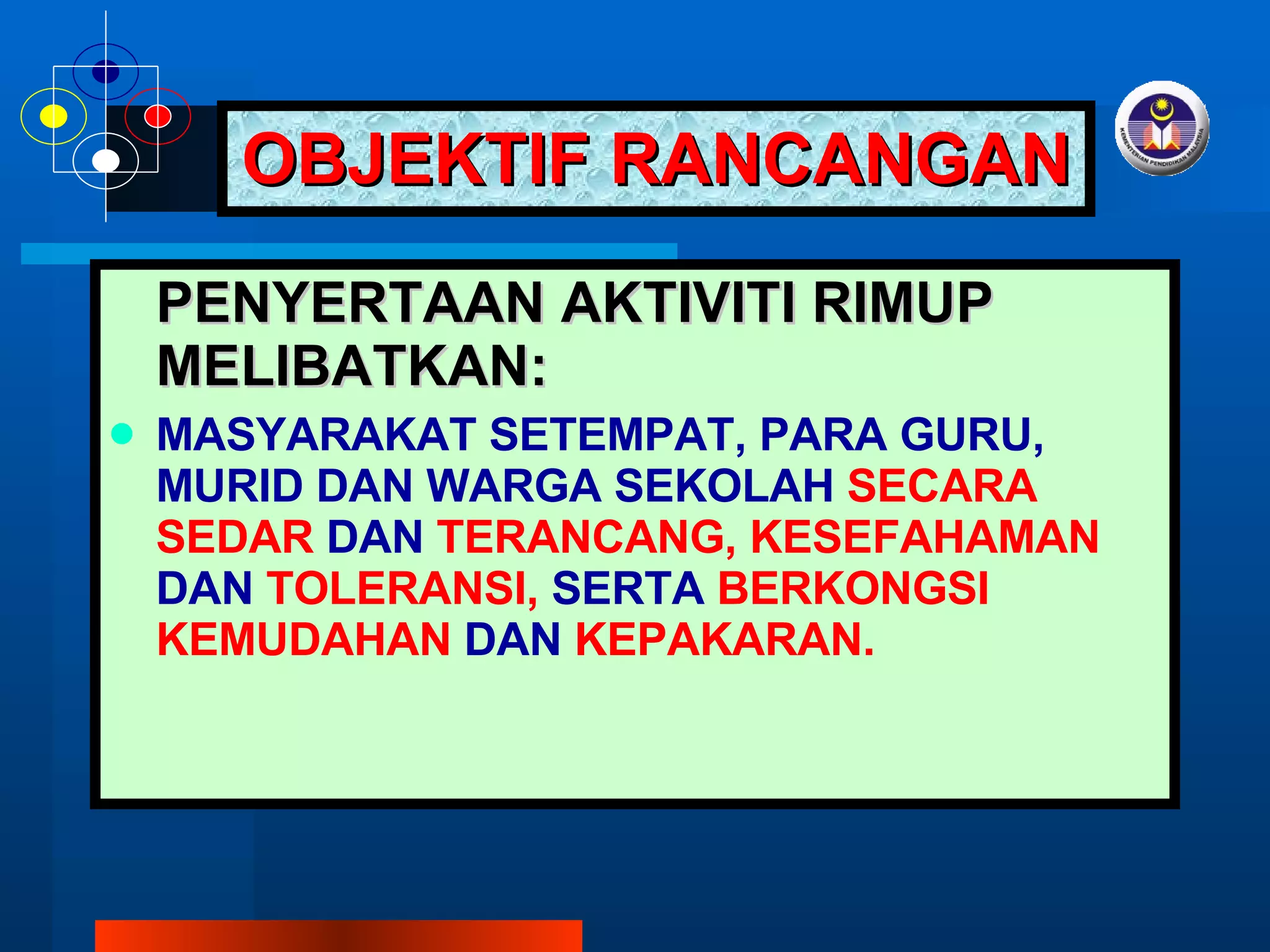 Dasar Pelaksanaan Rimup 2008 | PPT