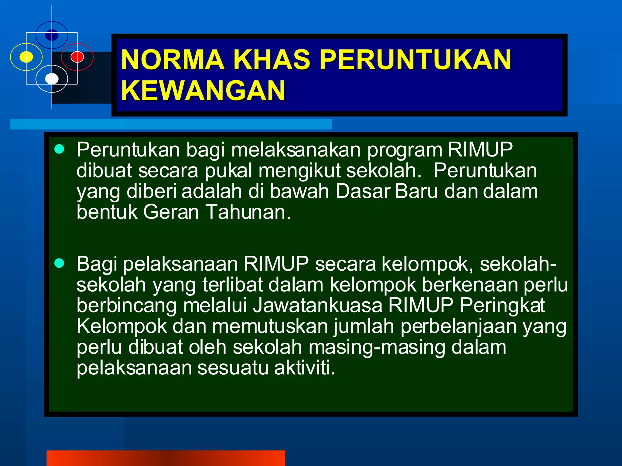 Dasar Pelaksanaan Rimup 2008 | PPT