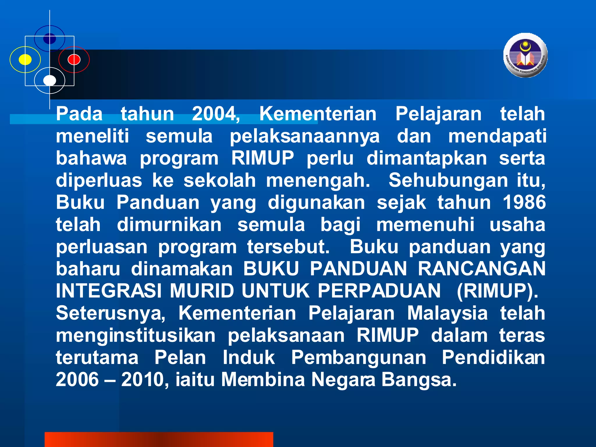 Dasar Pelaksanaan Rimup 2008 | PPT