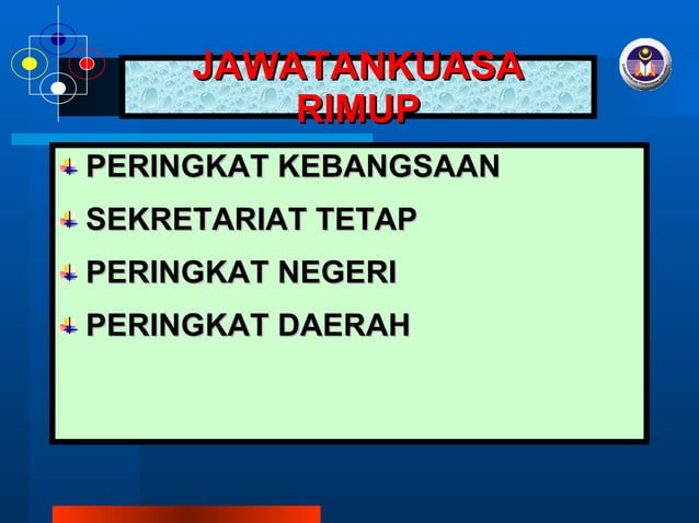 Dasar Pelaksanaan Rimup 2008 | PPT