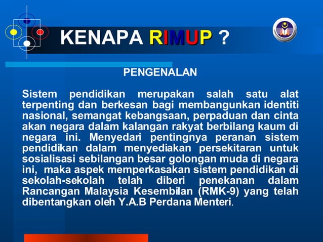 Dasar Pelaksanaan Rimup 2008 | PPT
