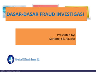 Dasar2 Fraud Investigasi_BAB1.pptx