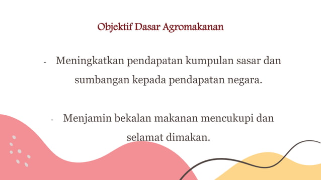 Dasar agromakanan (2011-2020) | PPTX