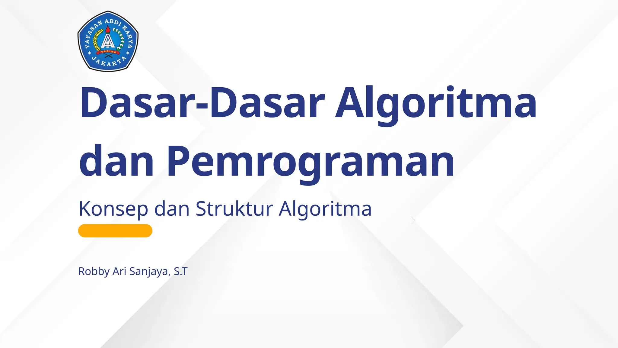 DASAR ALGORITMA yang mana ini juga harus | PPTX