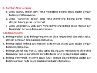 Dasar anatomi fisiologi pertemuan kesatu | PPTX