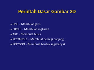 Dasar_Dasar_AutoCAD_2D_Teknik_Pemesinan.pptx