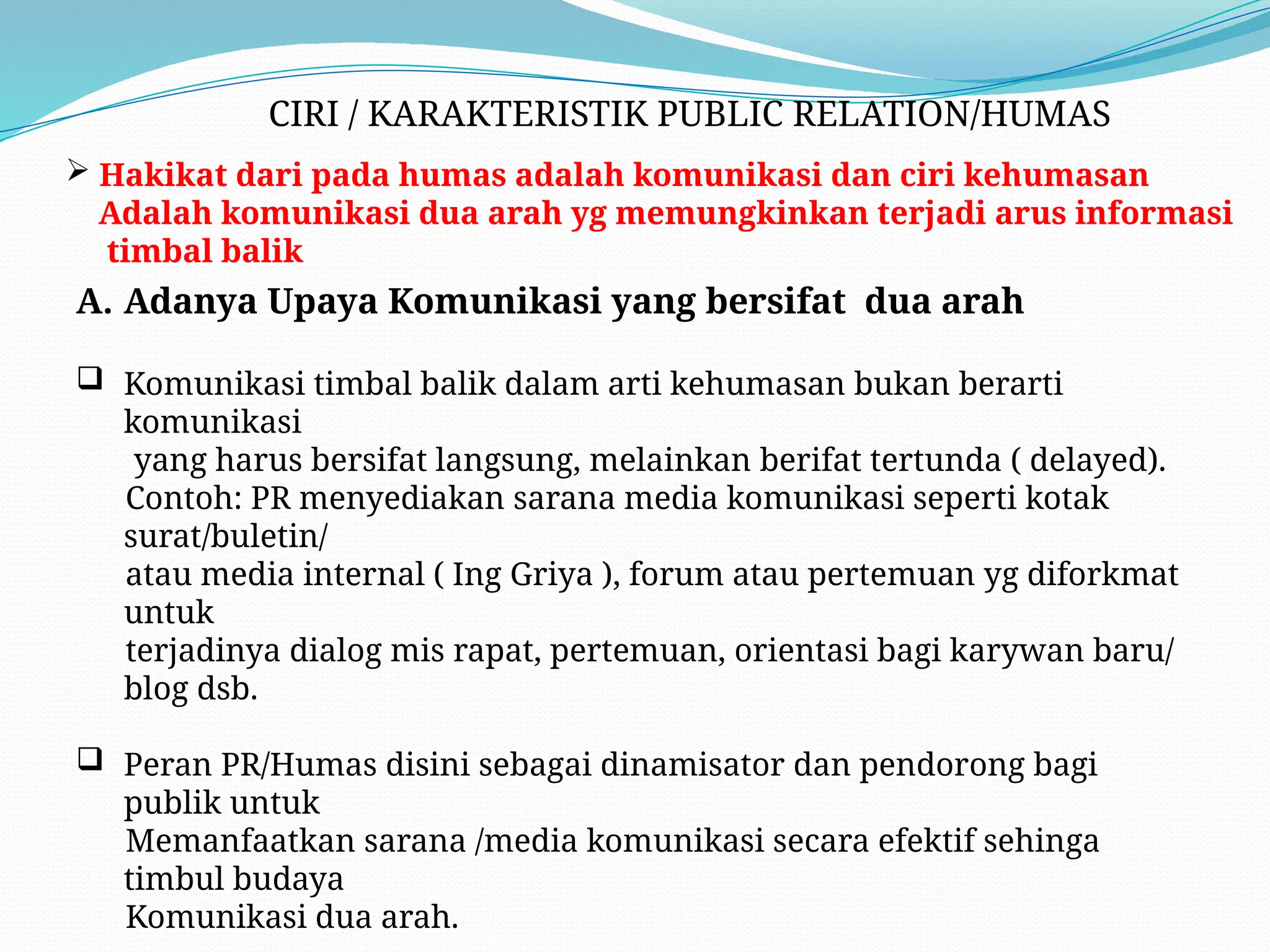 Dasar-dasar Humas___________________________________ | PPTX