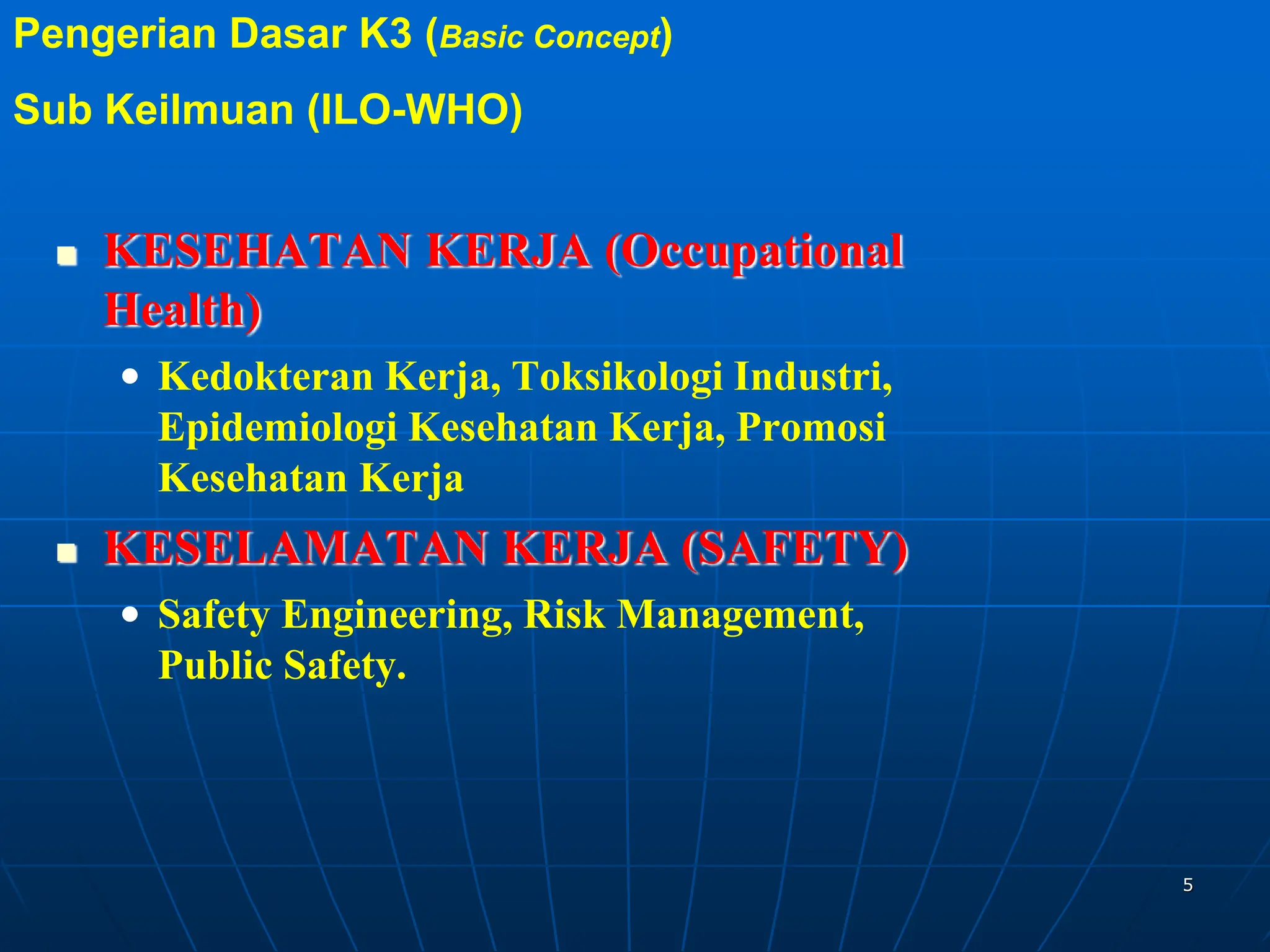DASAR DASAR KESELAMATAN DAN KESEHATAN KERJA (K3).ppt