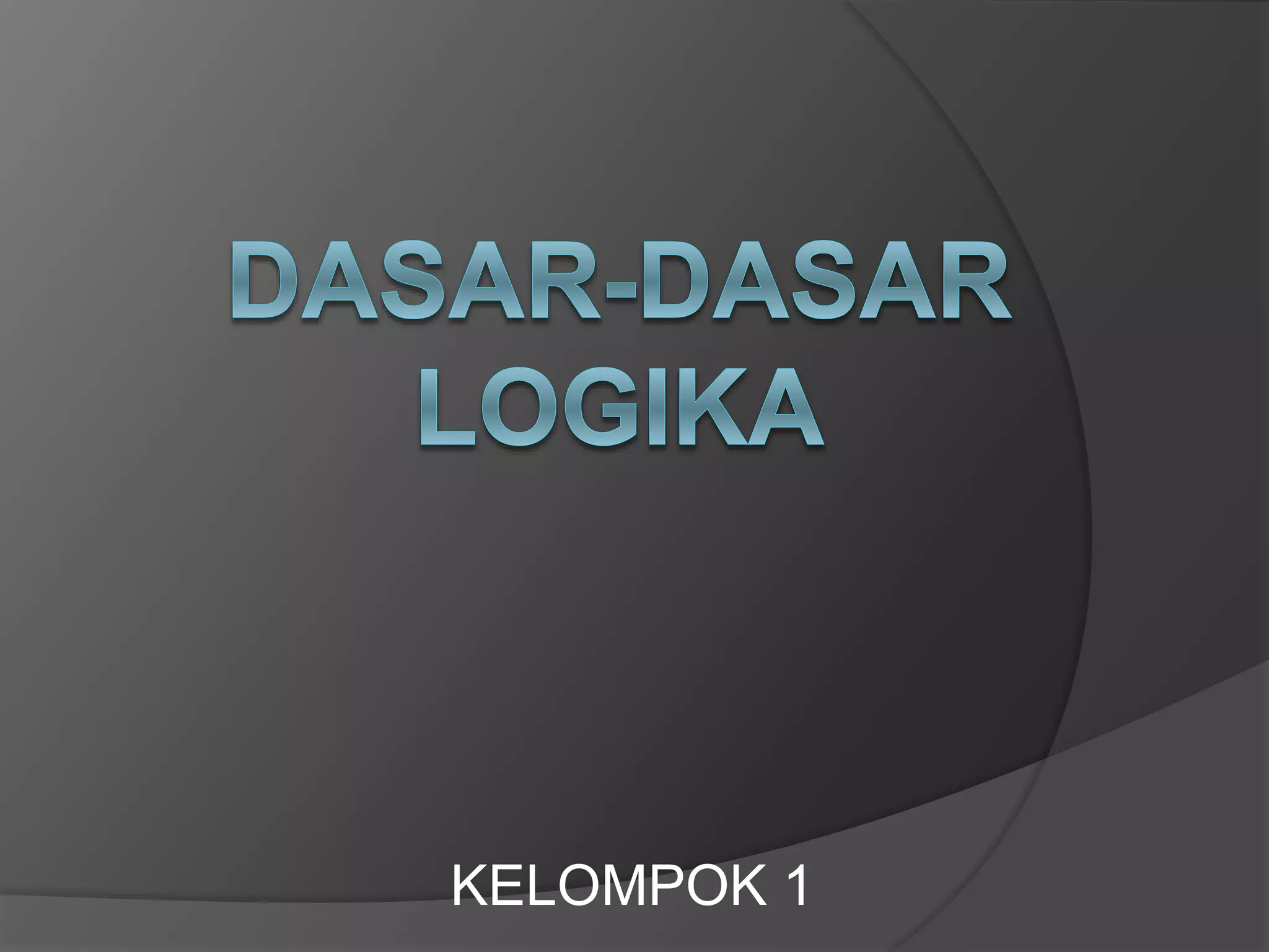 DASAR_DASAR_LOGIKA.pptx