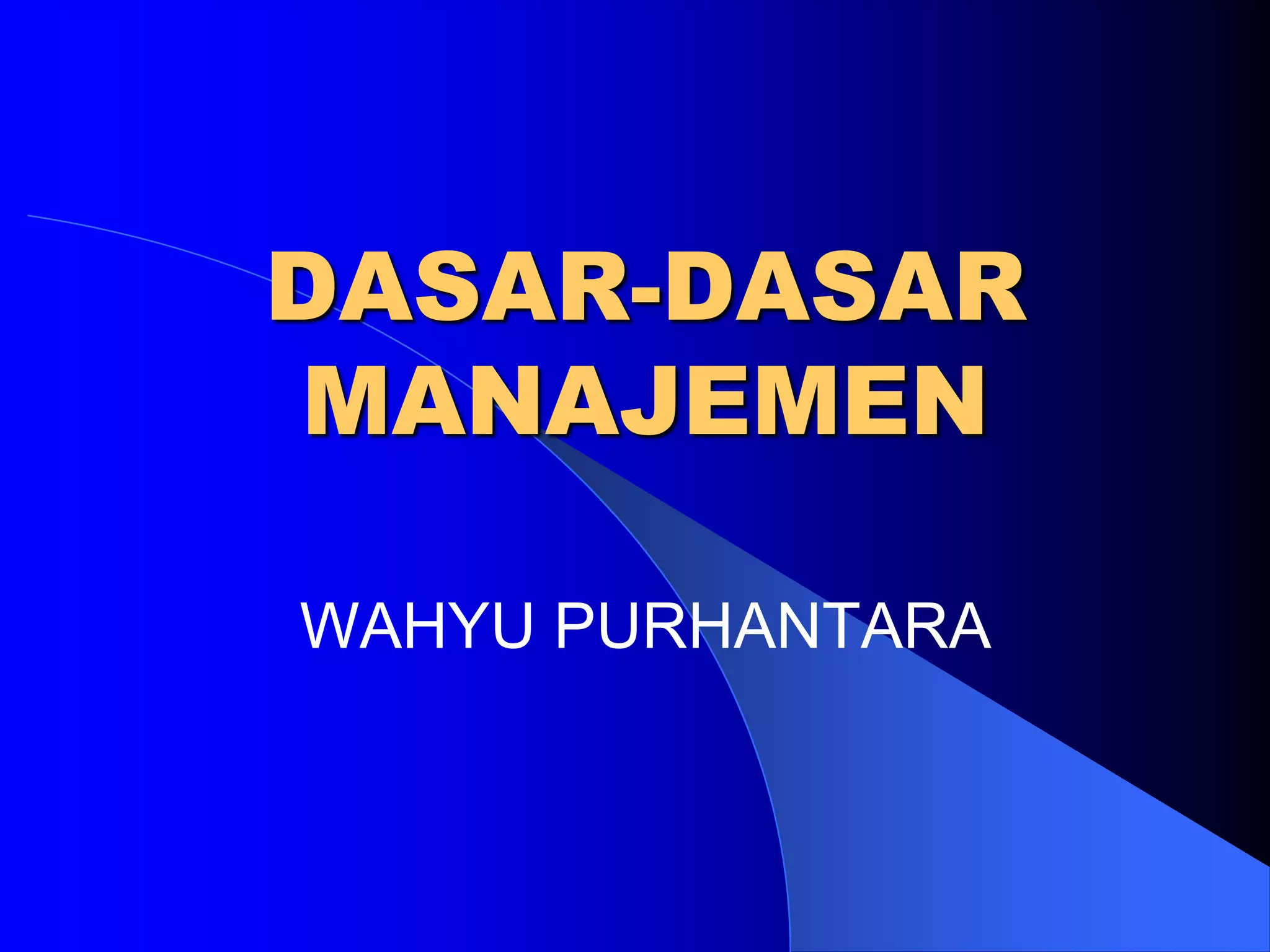 dasar_dasar_manajemen_ppt.ppt