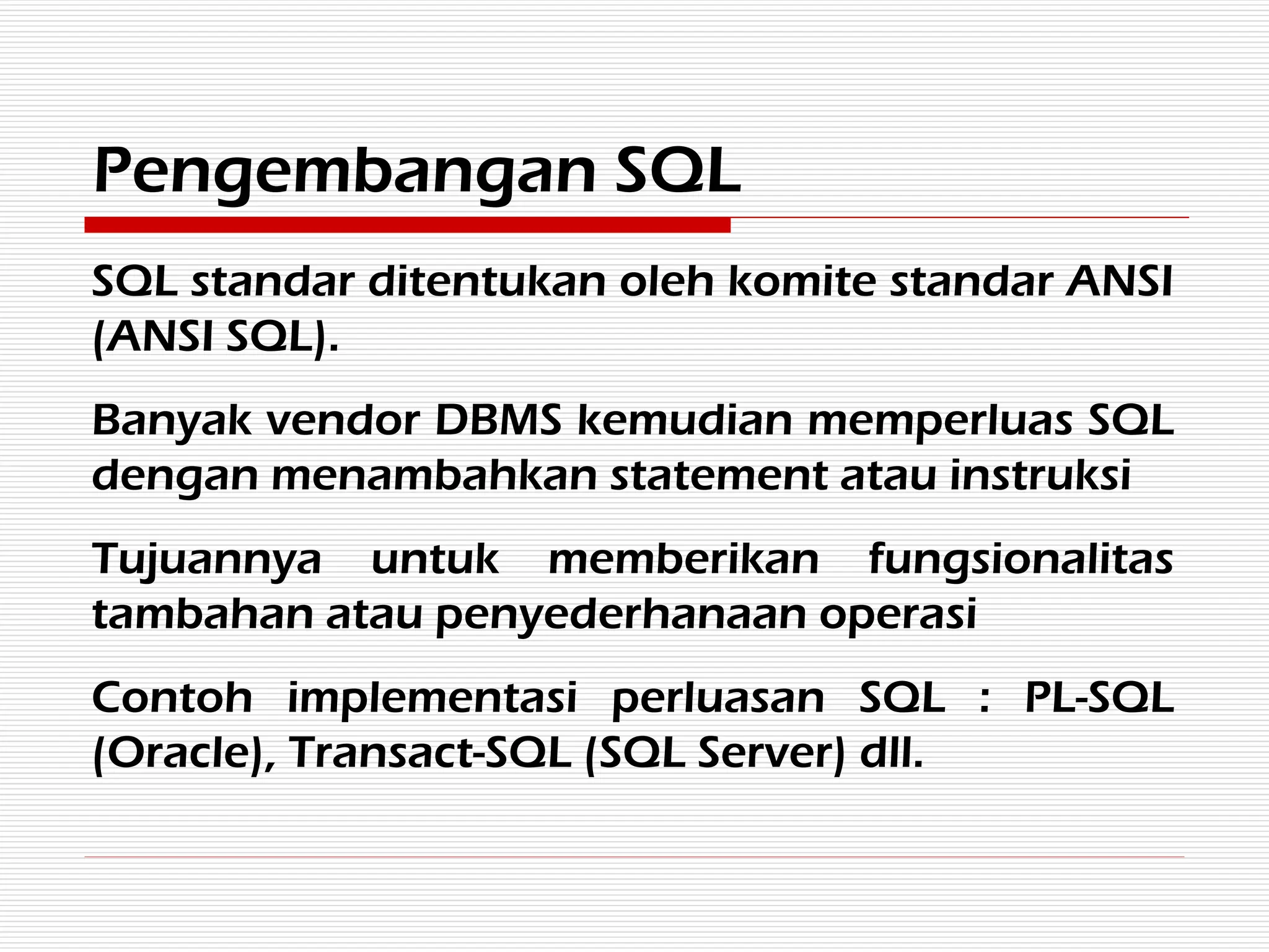 dasar dasar perintah sql\Dasar_Dasar_Perintah_SQL.ppt