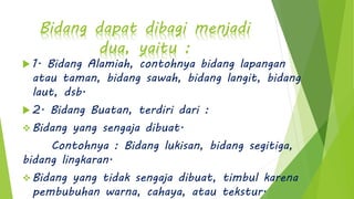 Dasar Desain Grafis | Garis dan Bidang | PPTX