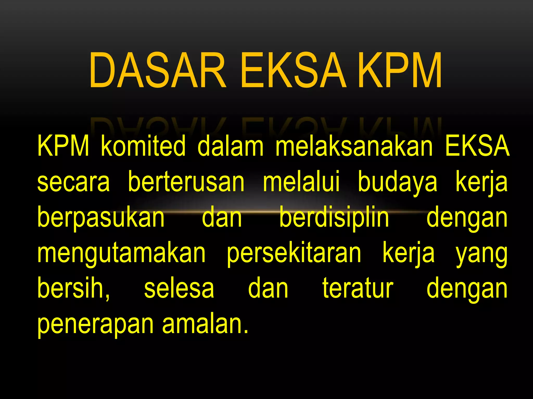 Dasar eksa kpm iab cawangan sarawak 2017 | PPTX