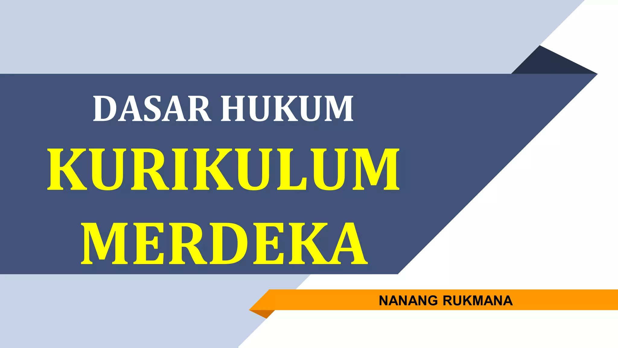 Dasar Hukum Kurikulum MERDEKA.pptx