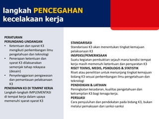 dasar-dasar K3 untuk praktisi dalam mencegah | PPTX