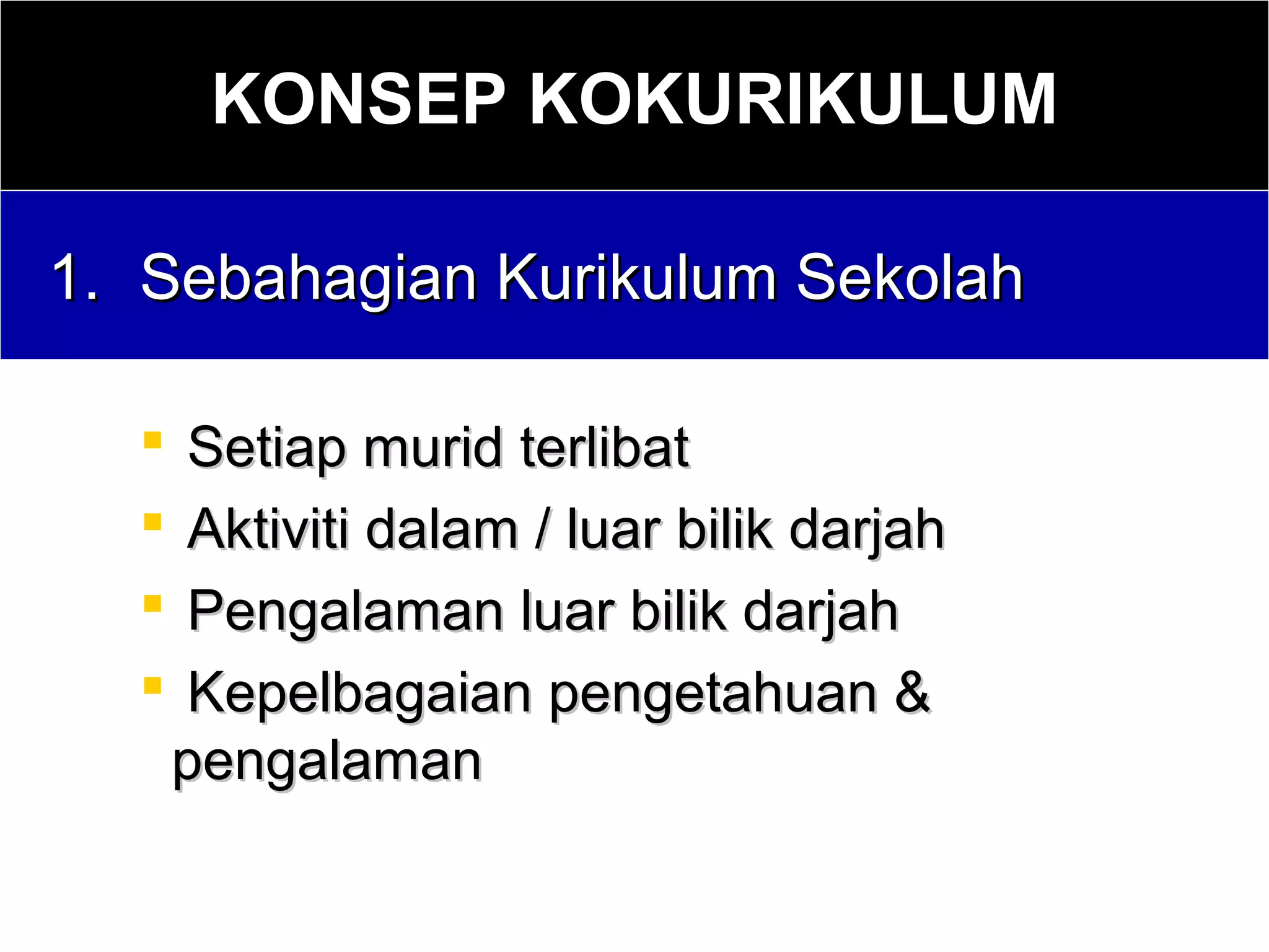 Dasar kokurikulum di sekolah sekolah | PPT