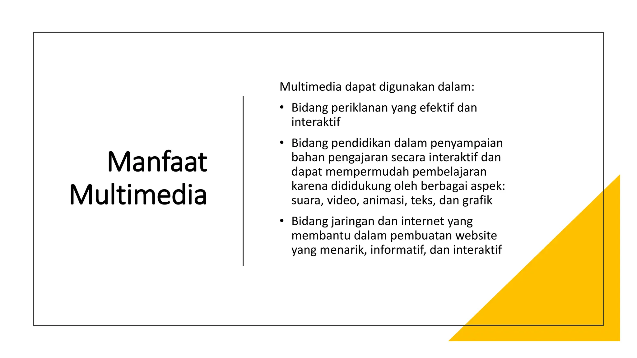 Dasar Dasar Multimedia, bahan materi perkuliahan | PPTX