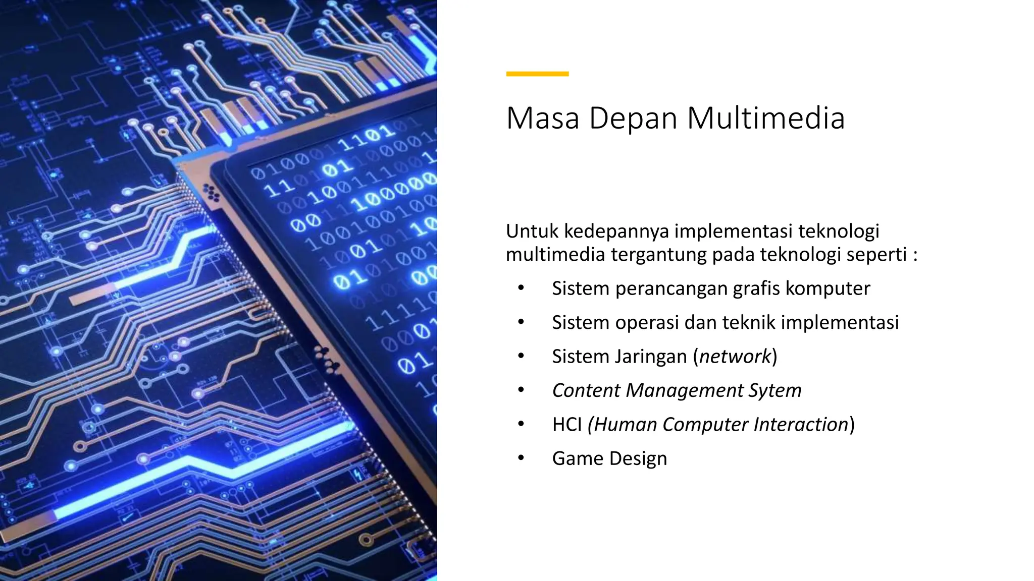 Dasar Dasar Multimedia, bahan materi perkuliahan | PPTX
