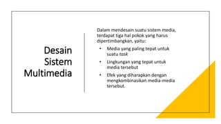 Dasar Dasar Multimedia, bahan materi perkuliahan | PPTX