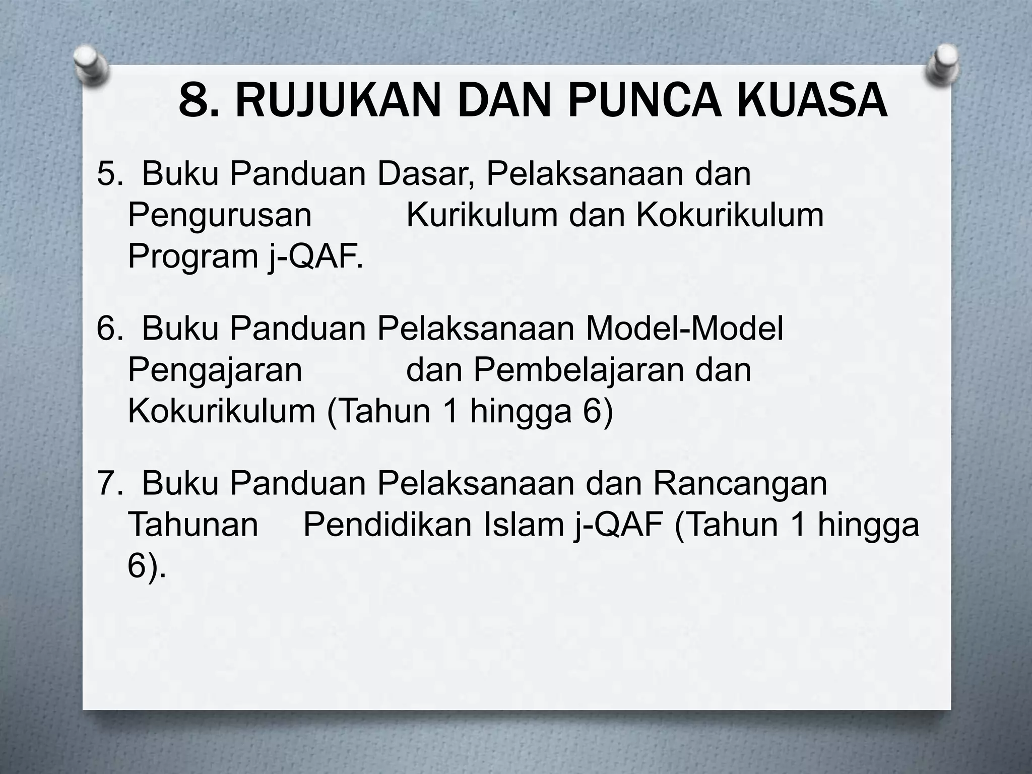 Dasar, pelaksanaan dan pengurusan program j qaf | PPTX
