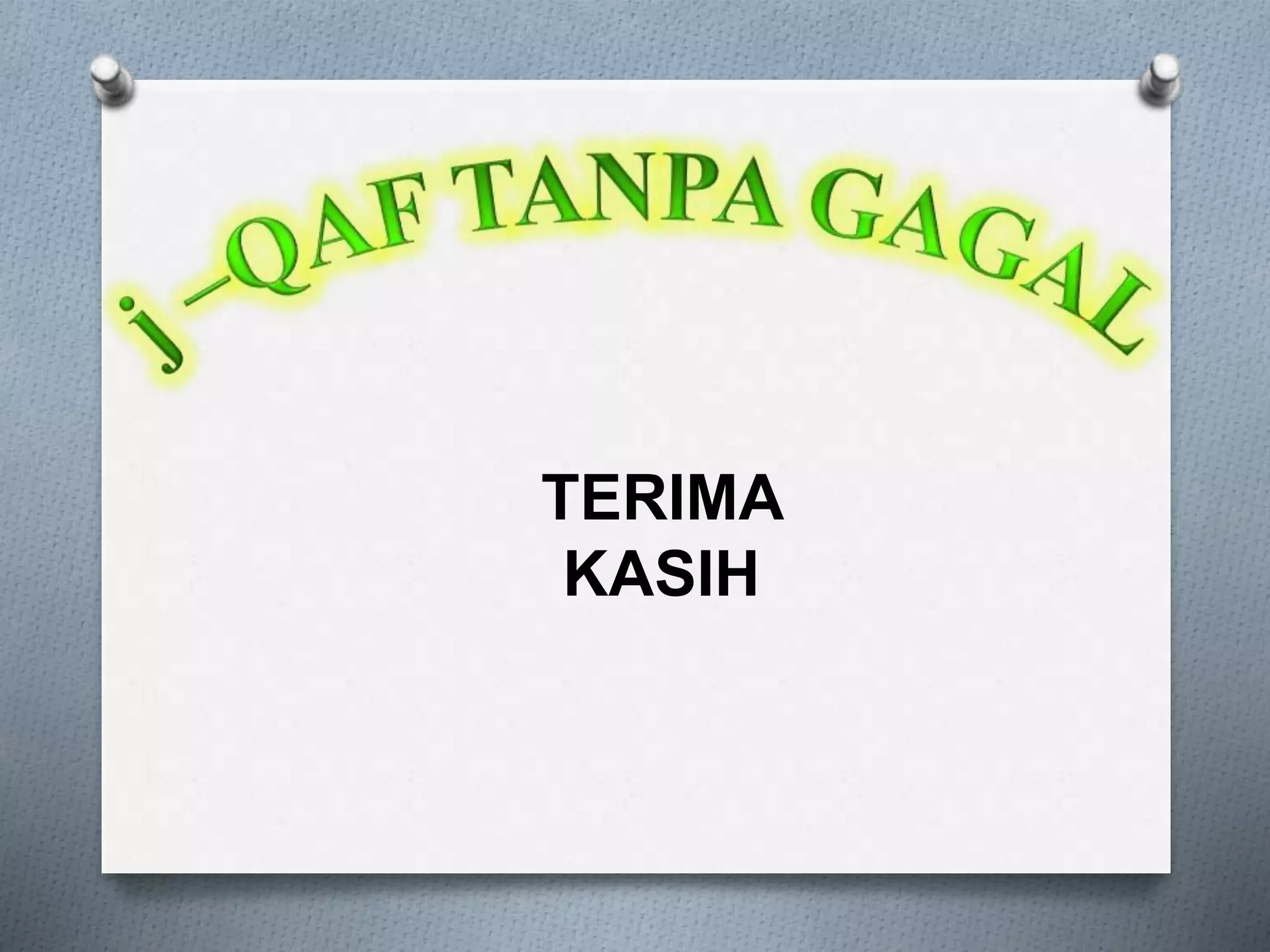 Dasar, pelaksanaan dan pengurusan program j qaf | PPTX