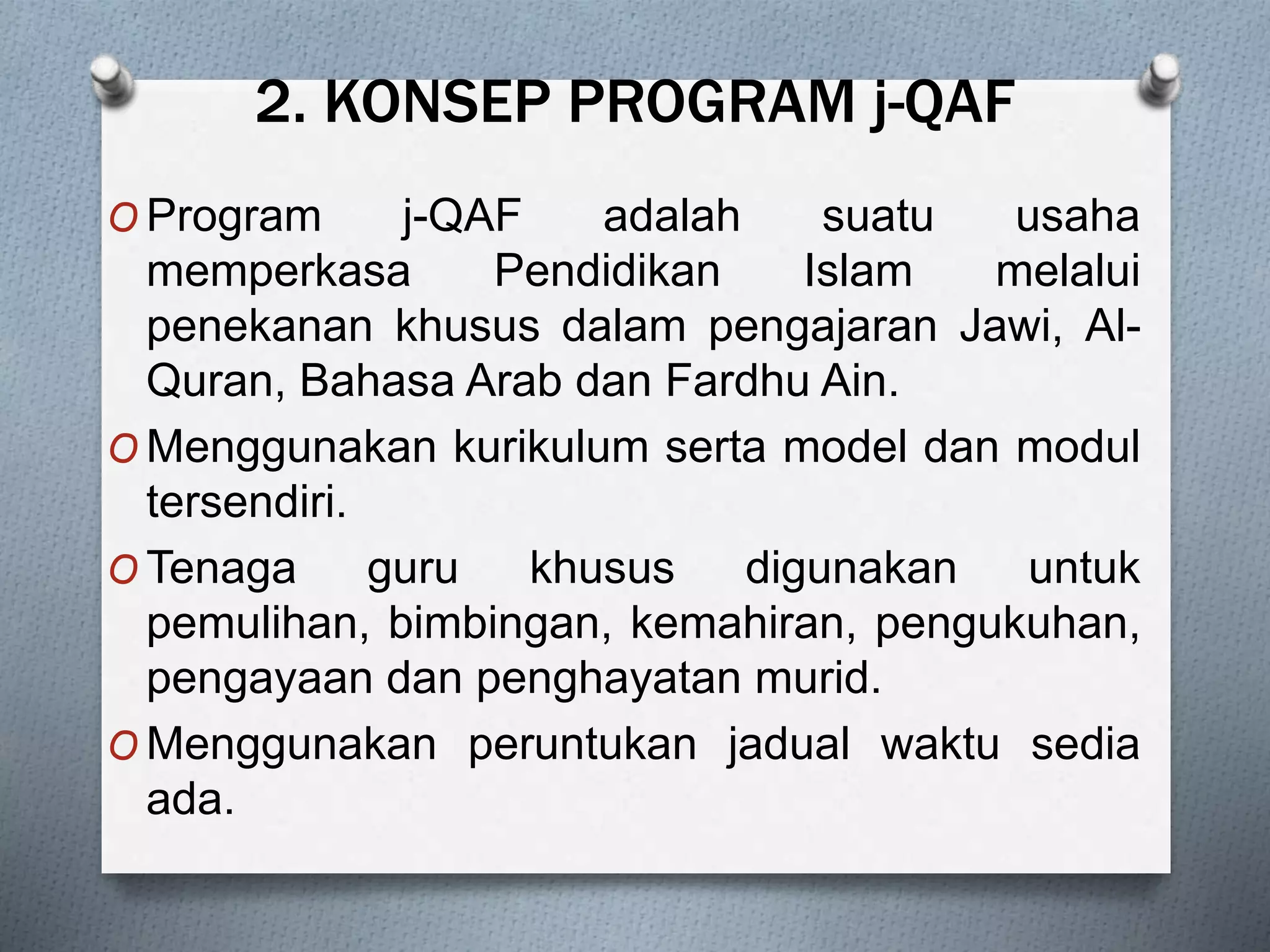 Dasar, pelaksanaan dan pengurusan program j qaf | PPTX