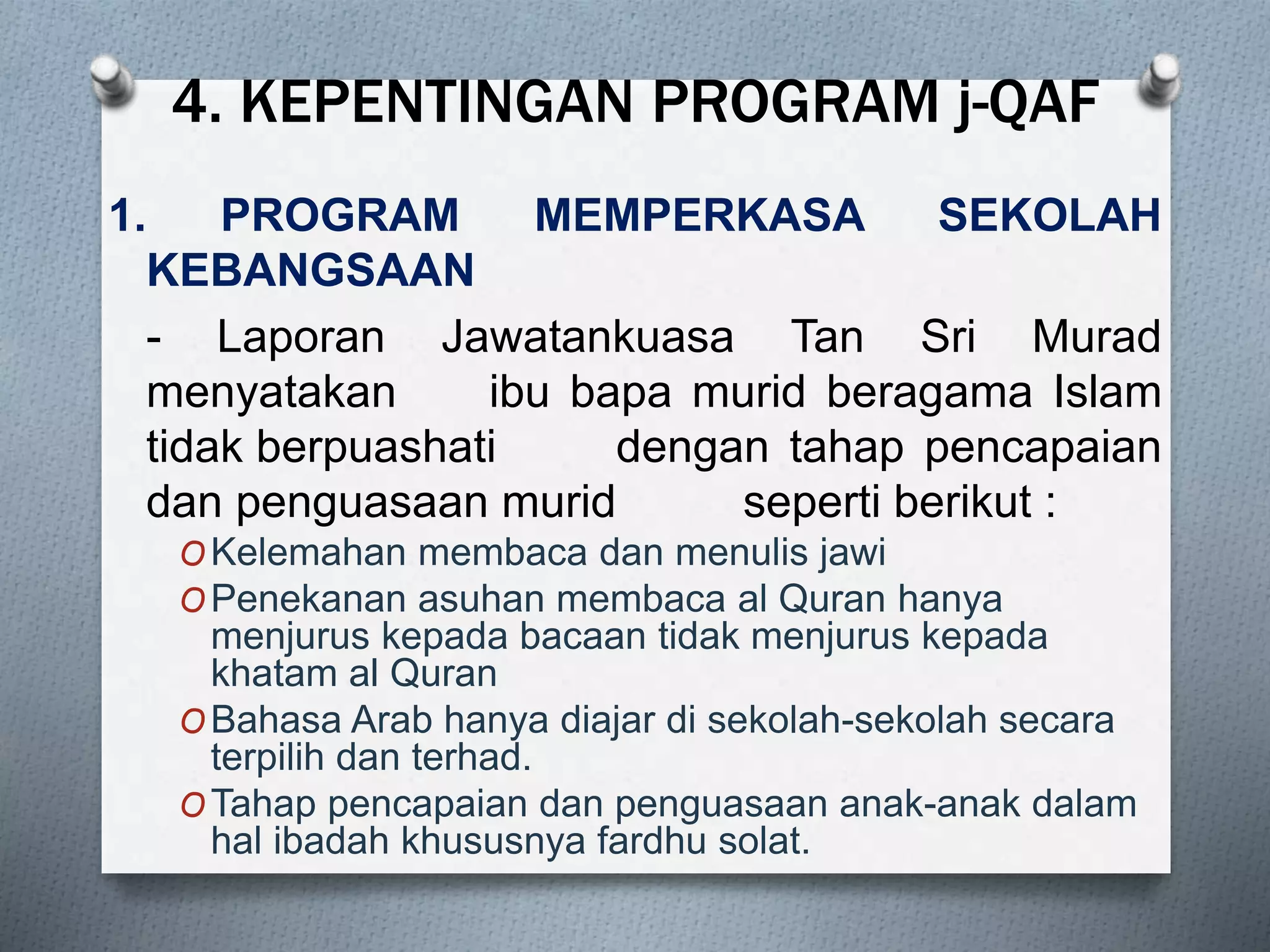 Dasar, pelaksanaan dan pengurusan program j qaf | PPTX