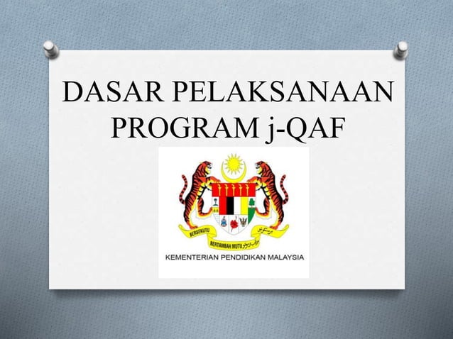 Dasar, pelaksanaan dan pengurusan program j qaf | PPTX