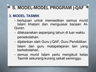 Dasar, pelaksanaan dan pengurusan program j qaf | PPTX
