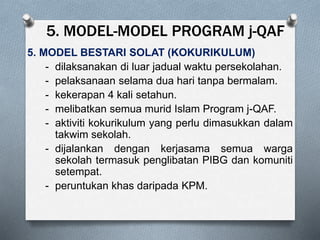 Dasar, pelaksanaan dan pengurusan program j qaf | PPTX