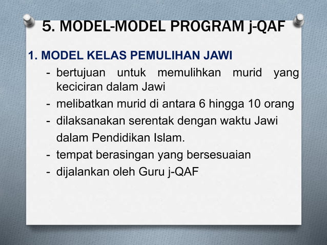 Dasar, pelaksanaan dan pengurusan program j qaf | PPTX