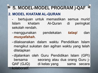 Dasar, pelaksanaan dan pengurusan program j qaf | PPTX