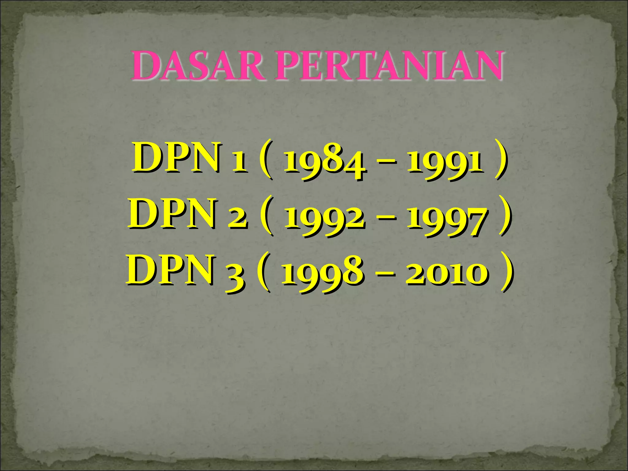 Dasar pertanian negara | PPT