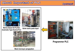 DASAR-DASAR PROGRAMMABLE LOGIC CONTROLLER 1.ppt