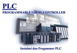 DASAR-DASAR PROGRAMMABLE LOGIC CONTROLLER 1.ppt