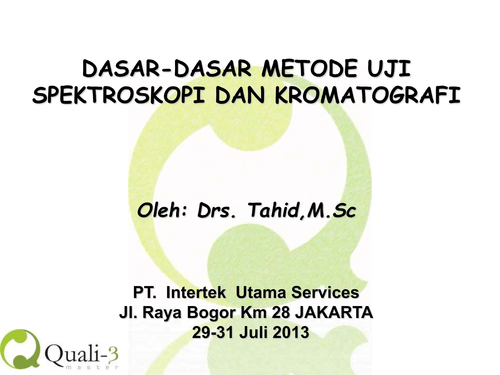 Basic of Spectrophotometer and Chromatography | PPT