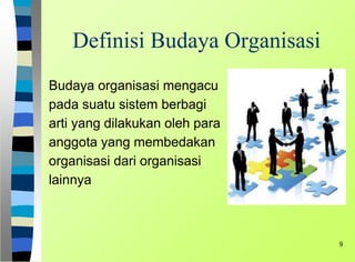 Dasar struktur organisasi budaya organisasi | PPTX