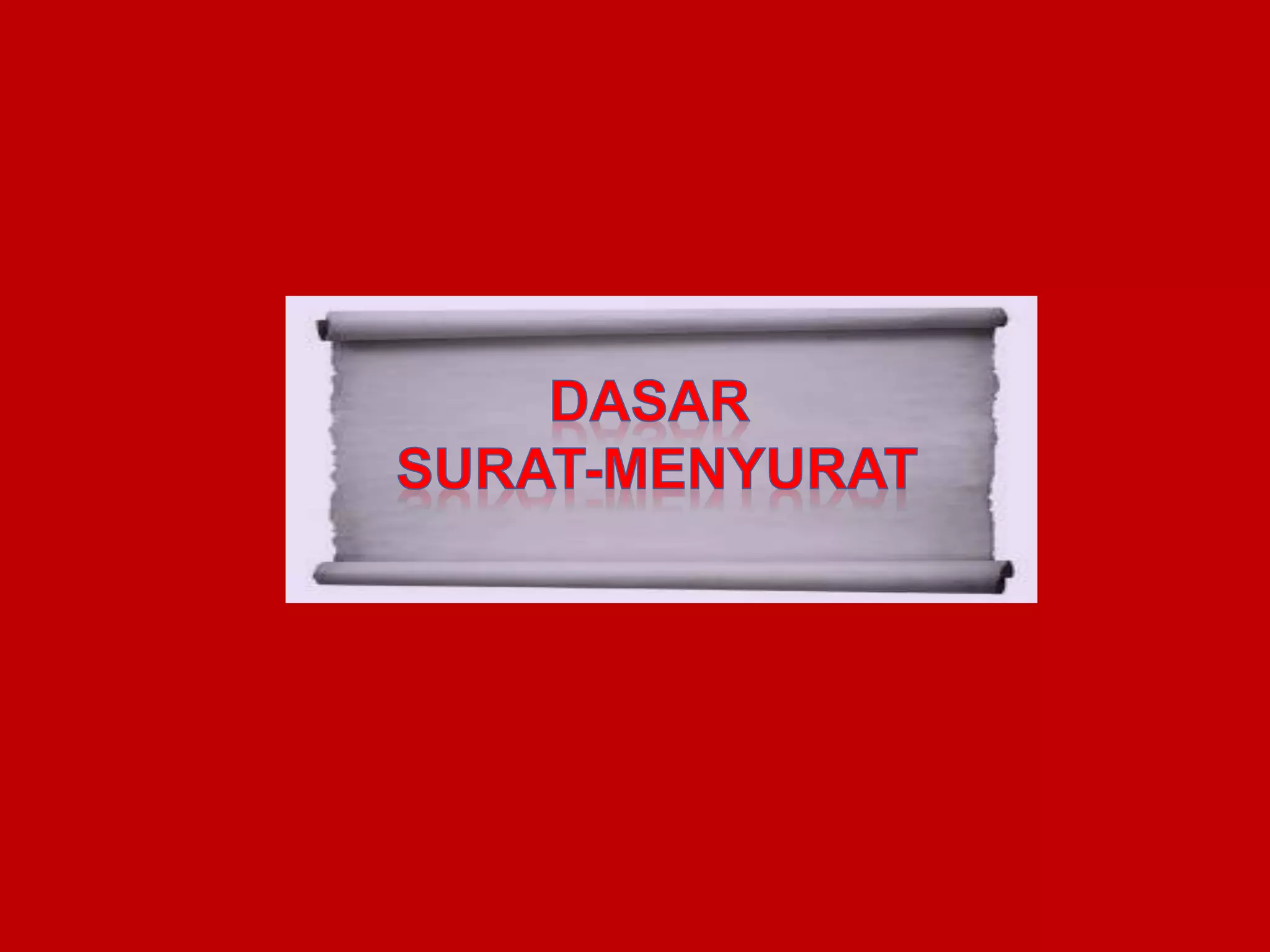 Dasar_surat_menyurat (1).ppt
